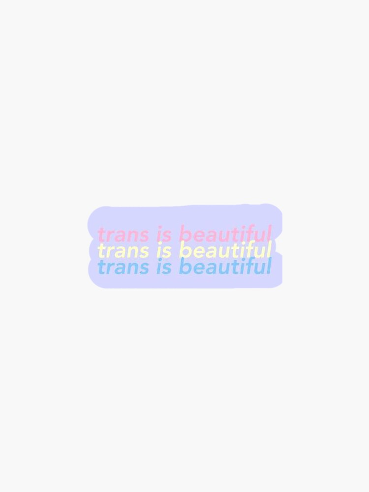 "trans is beautiful - PRIDE COLLECTION" Sticker by lulu-drawingz-1 ...