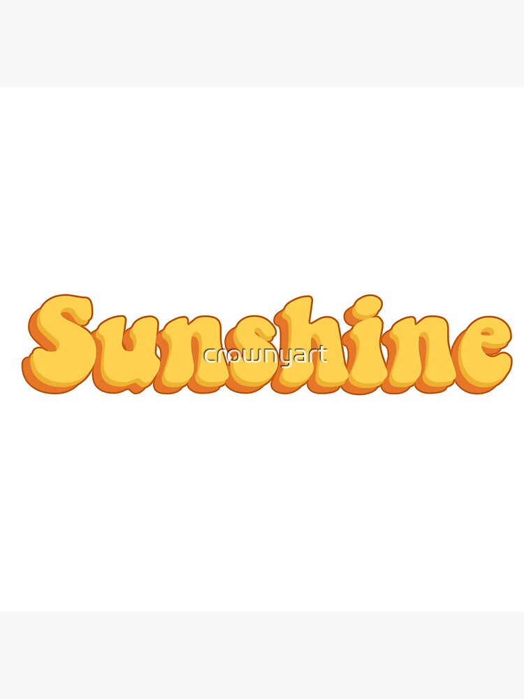 "Sunshine sticker" Poster by crownyart | Redbubble