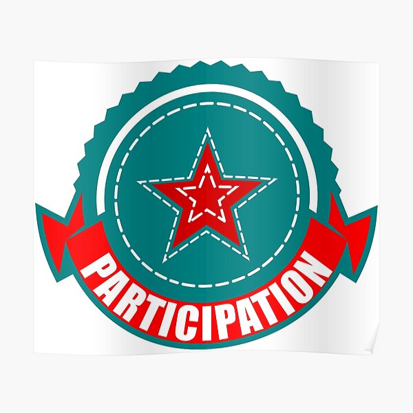 Participation Posters | Redbubble