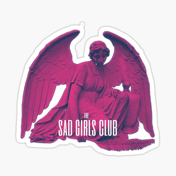 "Sad Girls Club" Sticker for Sale by solange-annick | Redbubble