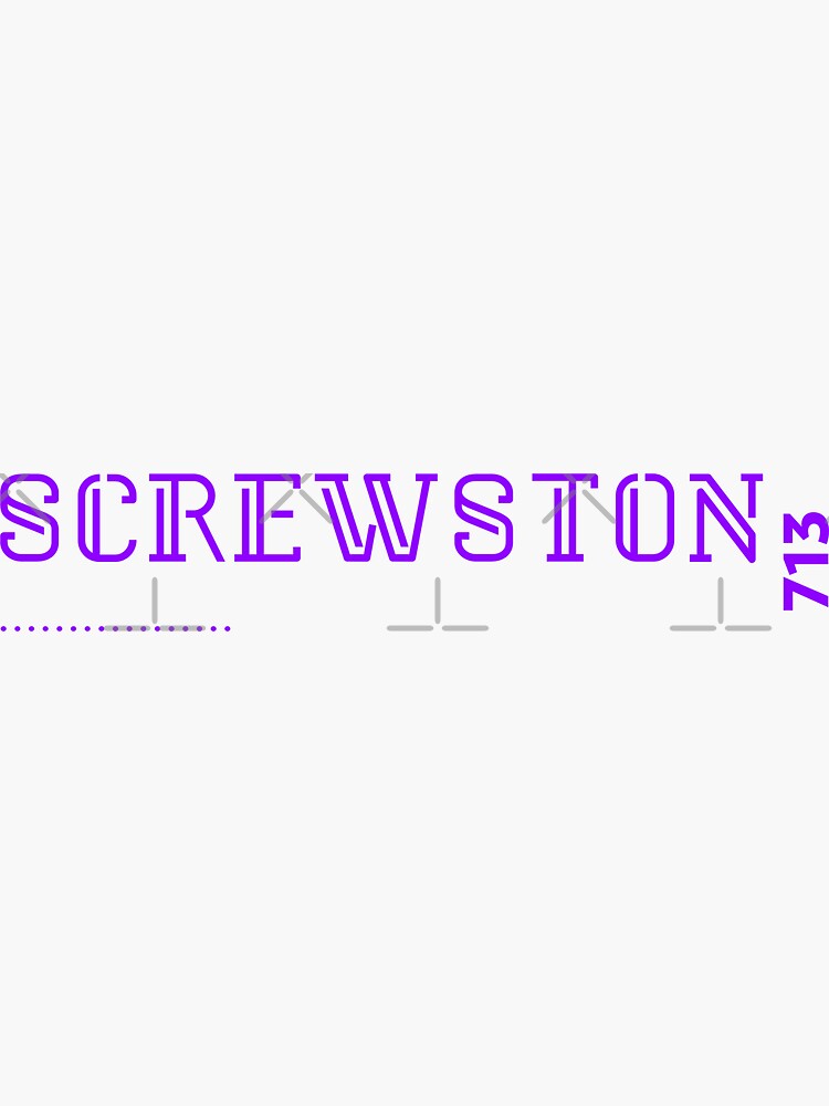 "SCREWSTON 713......" Sticker for Sale by mademan3 | Redbubble