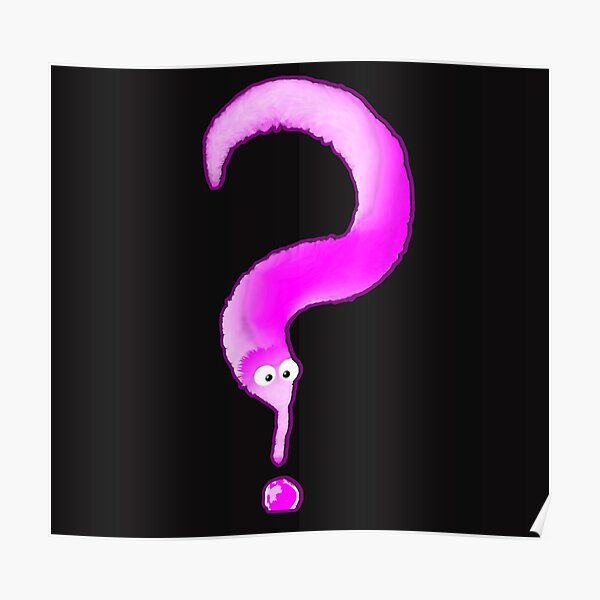 "Worm on a string question mark" Poster for Sale by urban-color | Redbubble