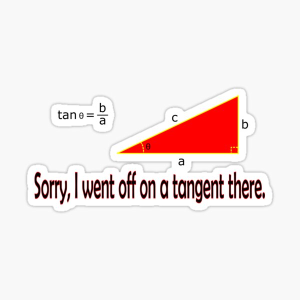 "Went off on a tangent" Sticker for Sale by Rochsons | Redbubble