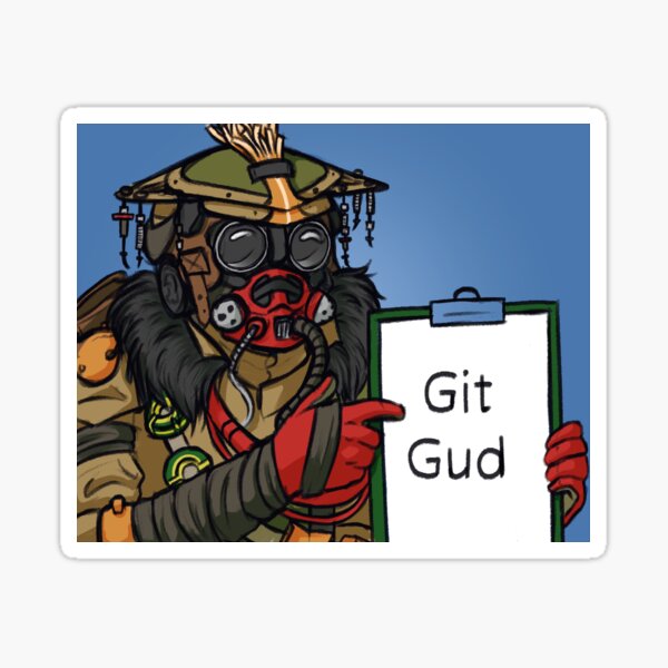 "Git Gud Bloodhound" Sticker for Sale by Skegulium | Redbubble