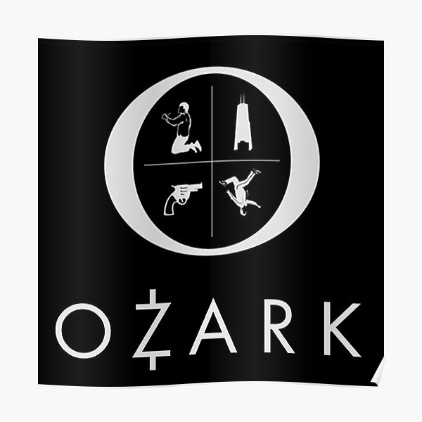 "Ozark - Series" Poster for Sale by Fraley08 | Redbubble