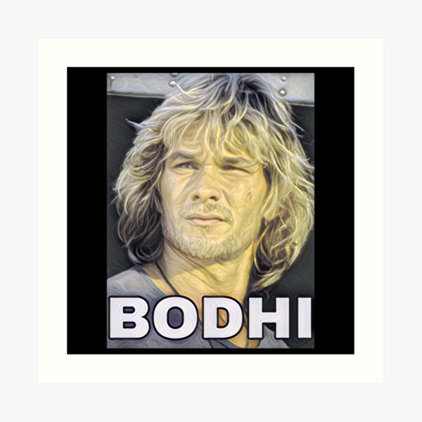 "Bodhi of Point Break Vaya Con Dios " Art Print for Sale by EarthAndSea ...