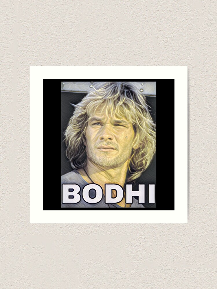 "Bodhi of Point Break Vaya Con Dios " Art Print for Sale by EarthAndSea ...