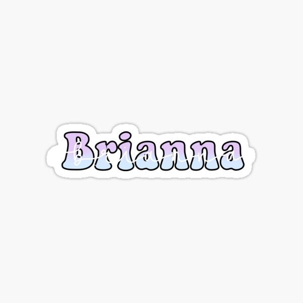"Brianna custom" Sticker for Sale by chloemadesigns | Redbubble