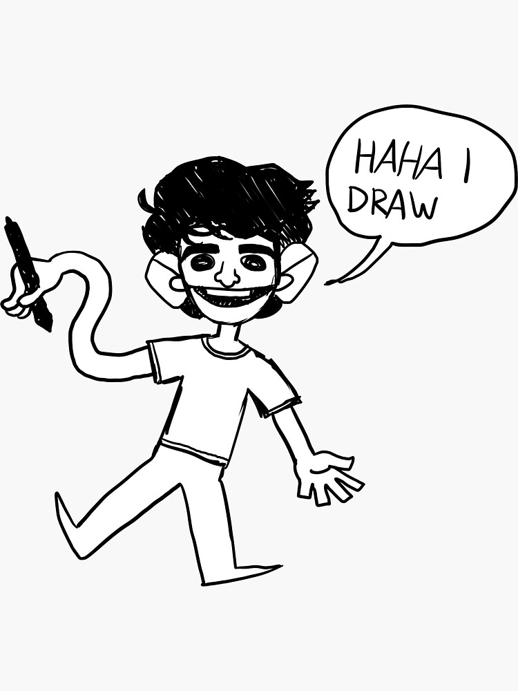 "HAHA I DRAW" Sticker by etchs-sketches | Redbubble