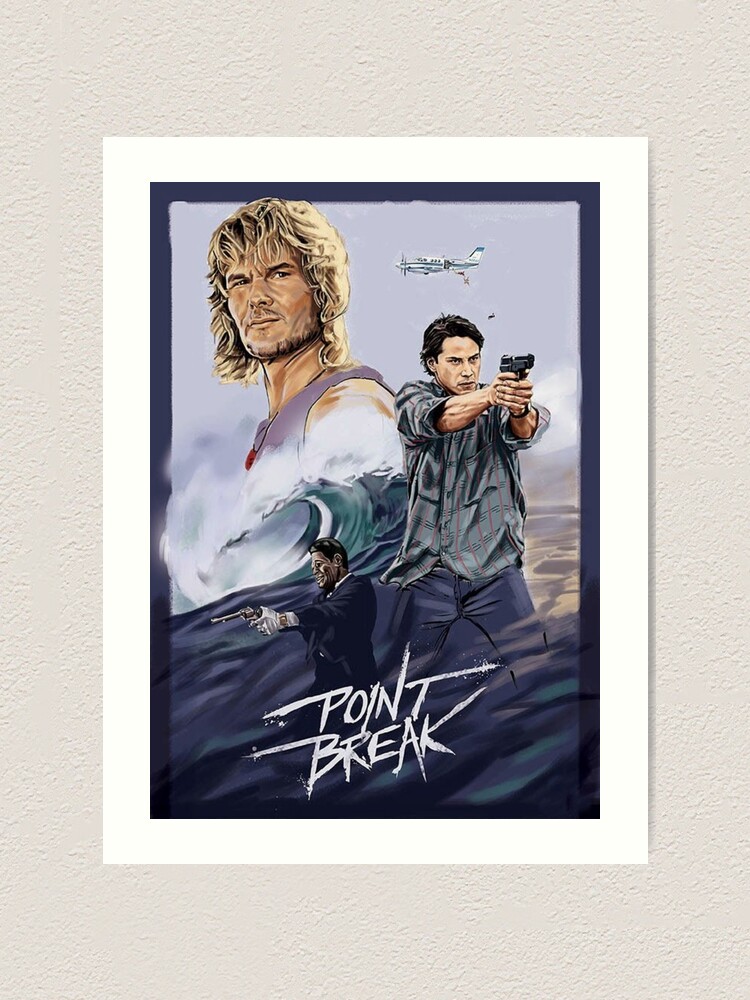 "Point Break Movie Poster" Art Print for Sale by EarthAndSea | Redbubble