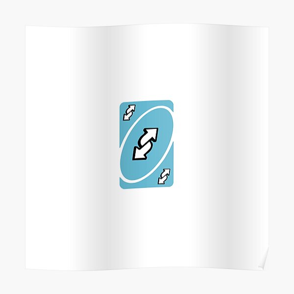 "blue uno reverse card" Poster for Sale by emilyeeet | Redbubble