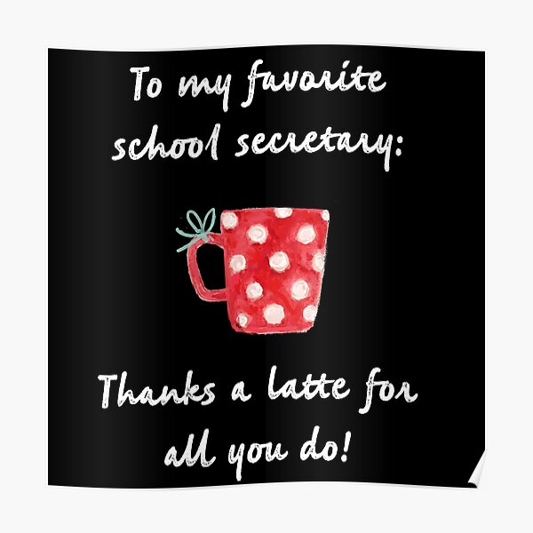 "School secretary thank you" Poster by firegalaxy | Redbubble