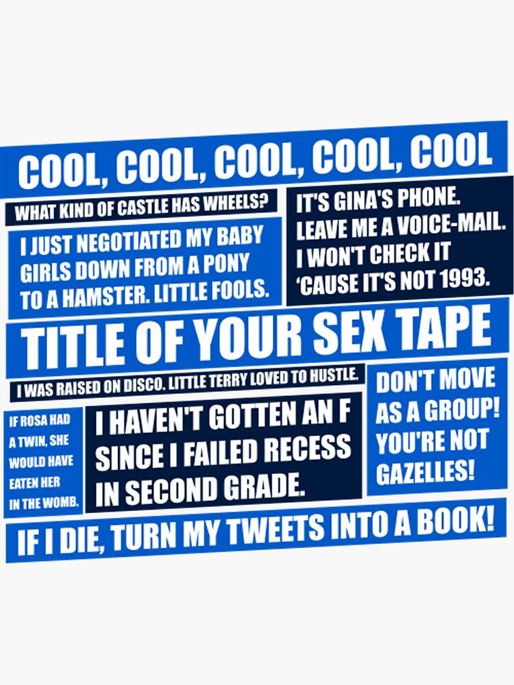 "99 Quotes Bro0klyn Nine Nine" Sticker by KileyOlmstea | Redbubble