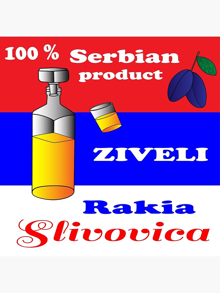 "Serbian rakia " Poster for Sale by Kerber87 | Redbubble