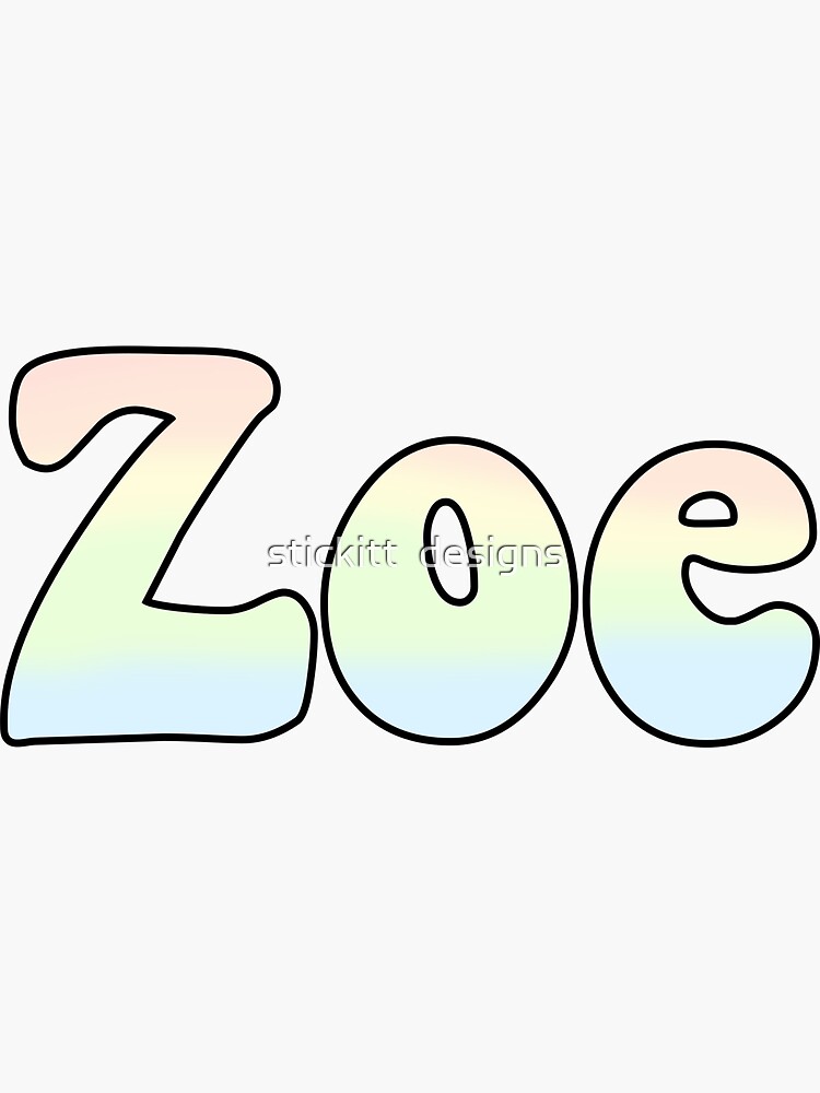 "Zoe name " Sticker for Sale by pinkyypop | Redbubble