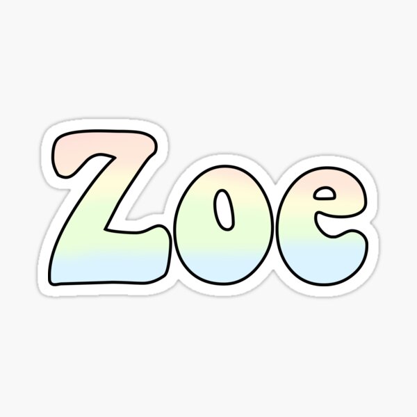 "Zoe name " Sticker for Sale by pinkyypop | Redbubble