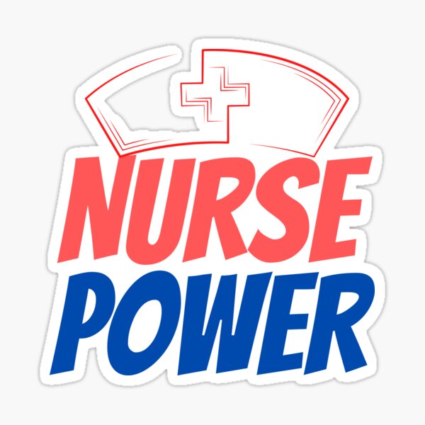 "Nurse Power" Sticker by Zaibo | Redbubble
