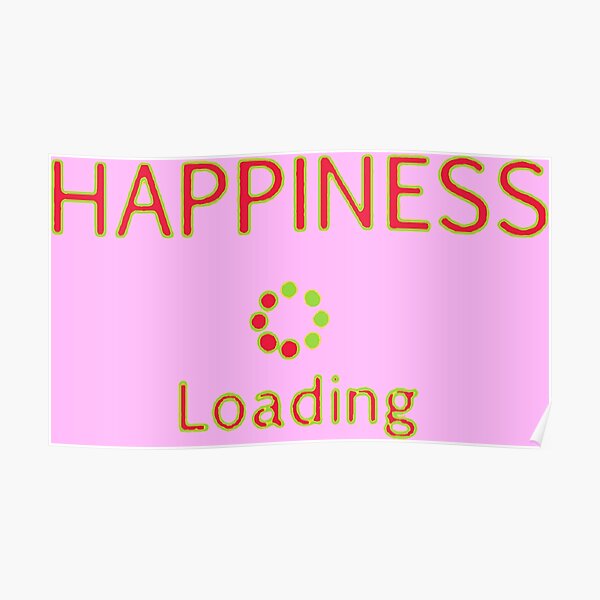 "Happiness loading Title of Creativity Calligraphy Text Quotes" Poster ...