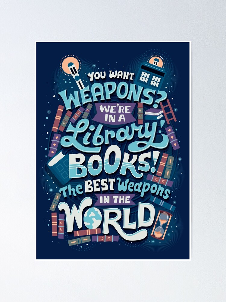 "Books are the best weapons" Poster for Sale by risarodil | Redbubble