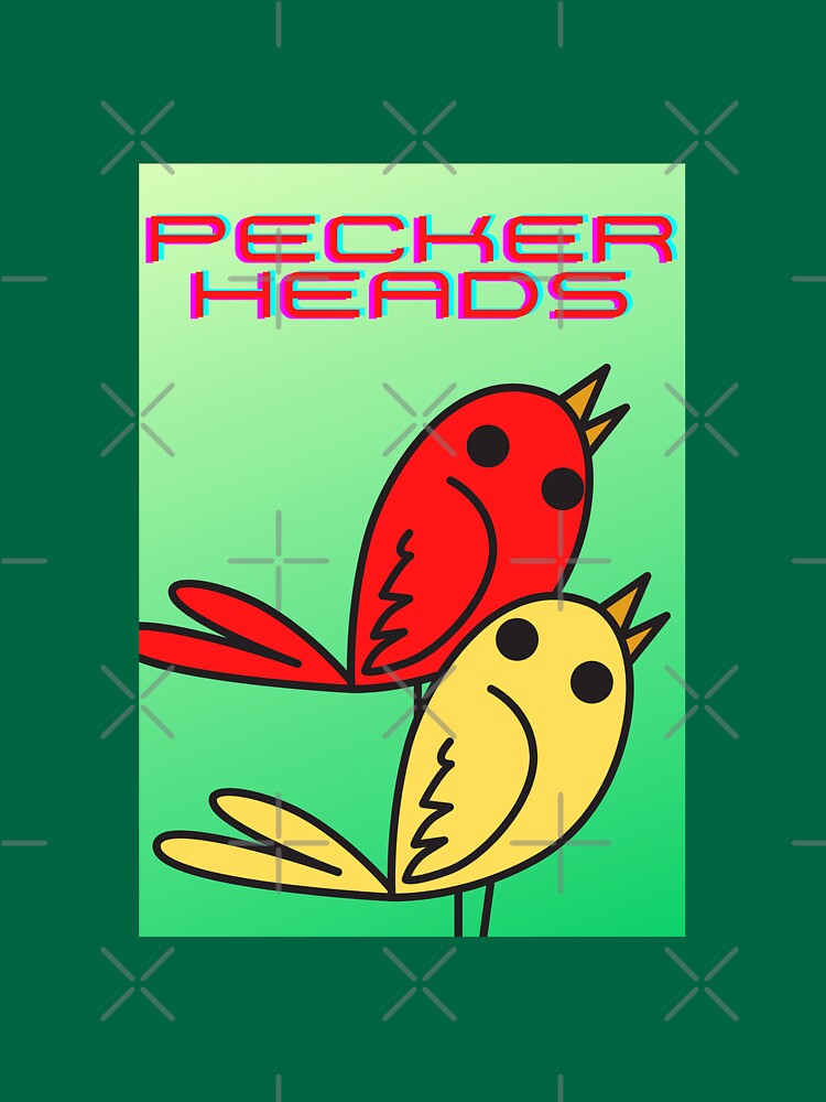 "Pecker heads" T-shirt for Sale by modemunch | Redbubble | pecker heads ...