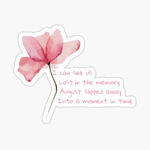"Taylor Swift august lyrics product " Sticker by Taylor-Shreya | Redbubble