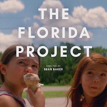 "The Florida project alternative poster 2" Art Print for Sale by ...
