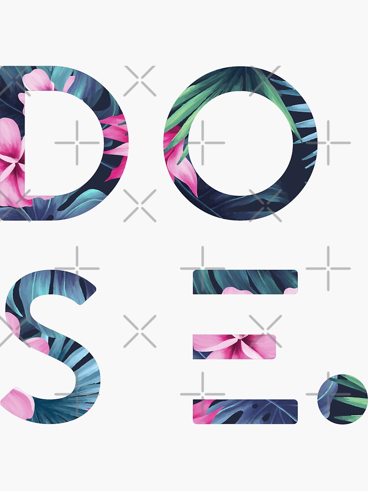 "DOSE EDITION" Sticker by Floraisonco | Redbubble