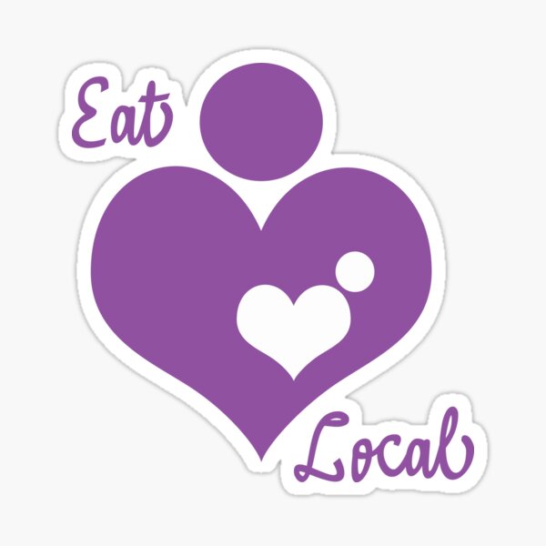 Eat Local Stickers | Redbubble