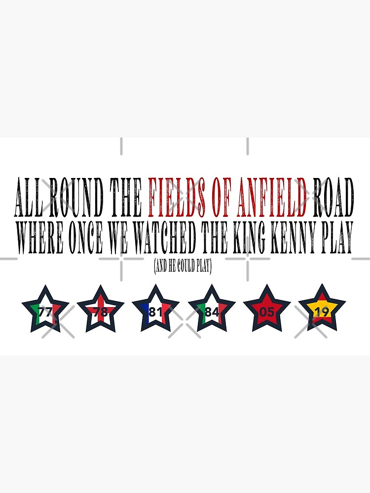 "On the fields of Anfield road king Kenny Lfc Liverpool fc " Poster for ...