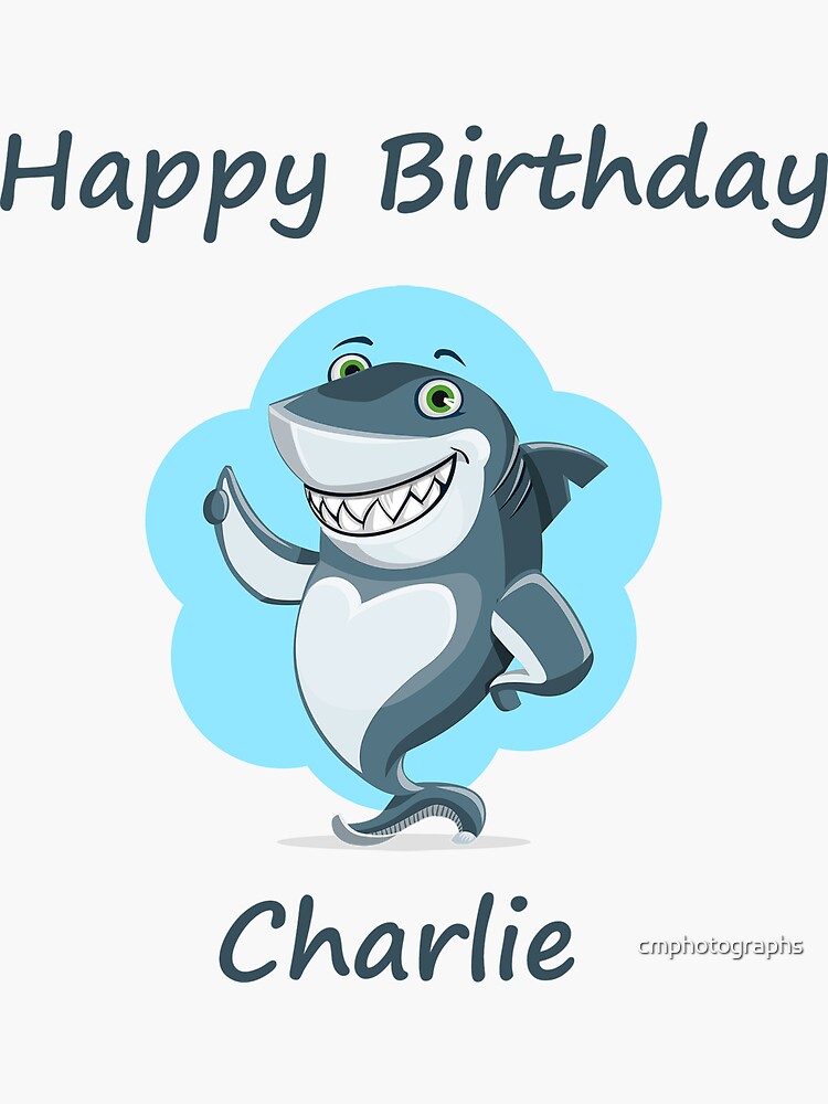 "Happy Birthday Charlie" Sticker for Sale by cmphotographs | Redbubble