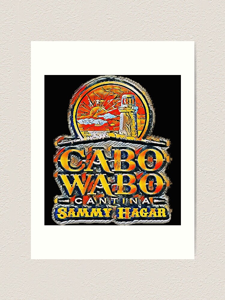 "Cabo wabo cantina tequila" Art Print by plonco71 | Redbubble