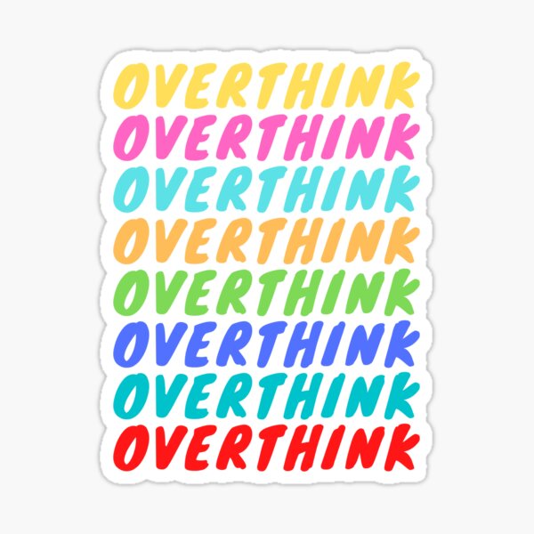 "Overthink Colorful Aesthetic Introvert" Sticker for Sale by ...