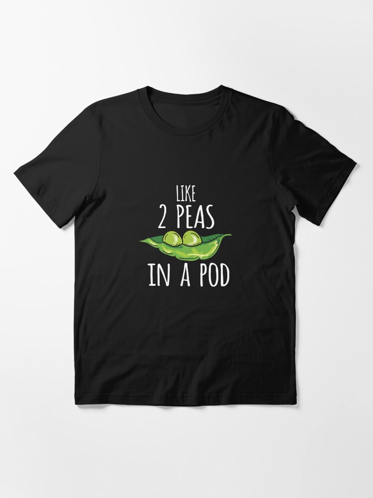 "Vegetable Gift - Like 2 Peas In A Pod" T-shirt for Sale by Sandra78 ...