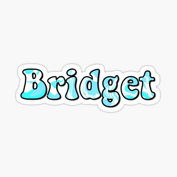 "Bridget custom name" Sticker for Sale by itz-heidi | Redbubble
