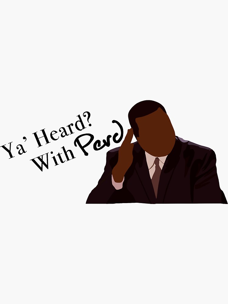 "Ya Heard with Perd" Sticker for Sale by bpeterrs | Redbubble