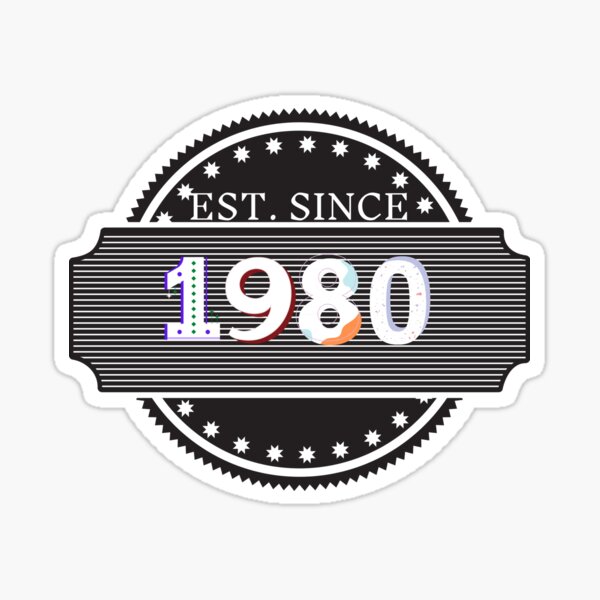 "Established since 1980" Sticker for Sale by designlee | Redbubble