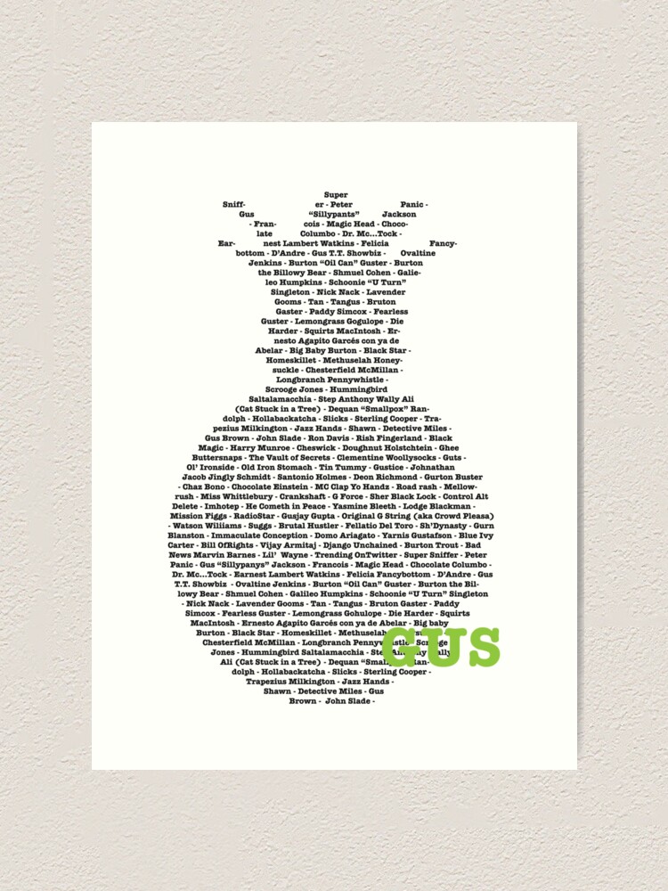 "Gus's Nicknames 2 (Psych)" Art Print by FrannyGlass | Redbubble