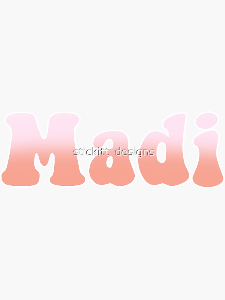 "Madi custom name" Sticker for Sale by pinkyypop | Redbubble