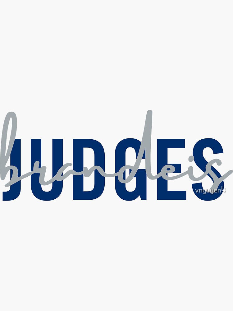 "Brandeis Judges" Sticker for Sale by vnguyen4 | Redbubble