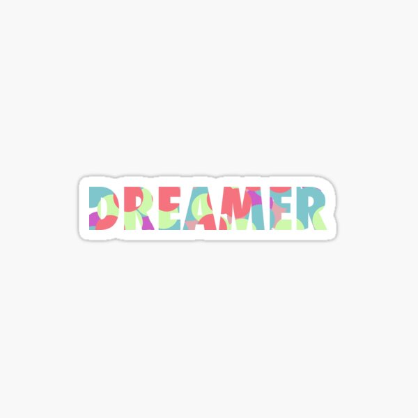 "dreamer sticker" Sticker by tmstickerss | Redbubble