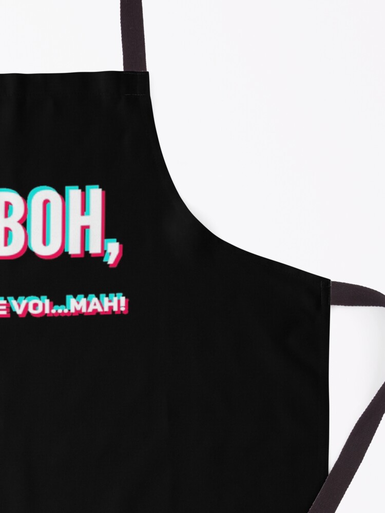 Tablier « Io, boh, ma pure voi, mah! », par Blacklinesw9 | Redbubble