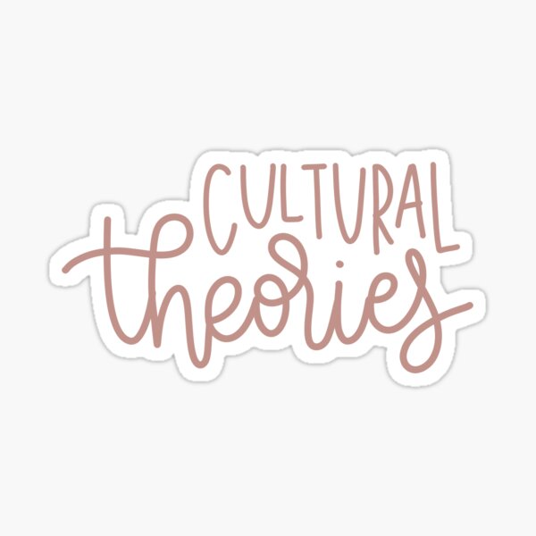 "cultural theories class" Sticker by allyhom | Redbubble
