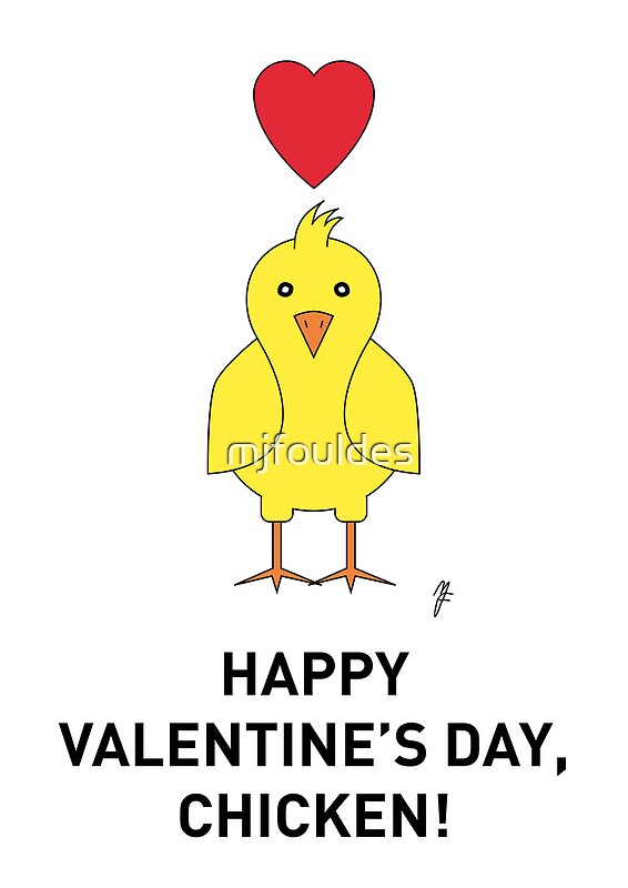 "CHICKEN VALENTINE CARD" by mjfouldes | Redbubble