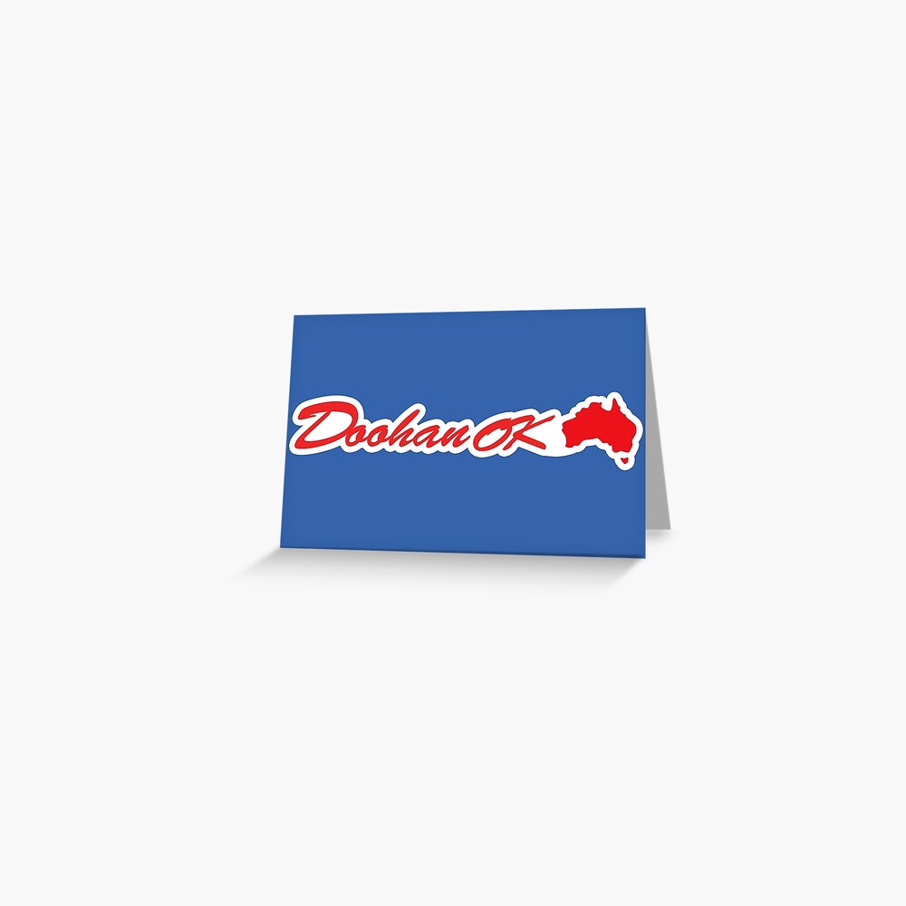 "Doohan OK Sticker, Decal, Mask, Shirt" Greeting Card by TheScrambler ...