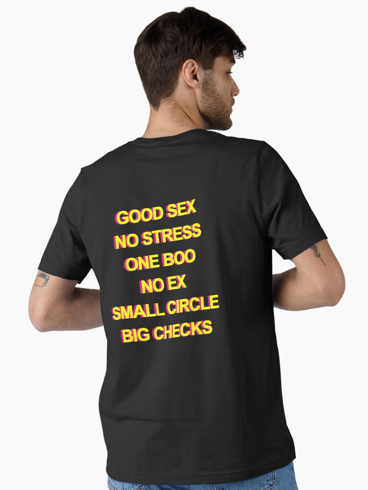 " Good sex. No stress. One boo. No ex. Small crew. Big checks ...