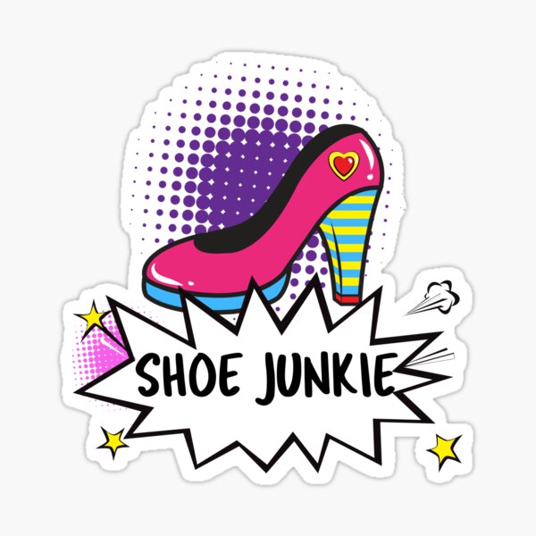 "Shoe Junkie" Sticker for Sale by Luvjesus2 | Redbubble