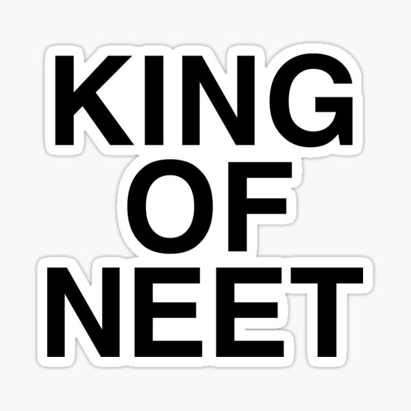 "KING OF NEET" Sticker for Sale by TOKYO-LOGO-SHOP | Redbubble