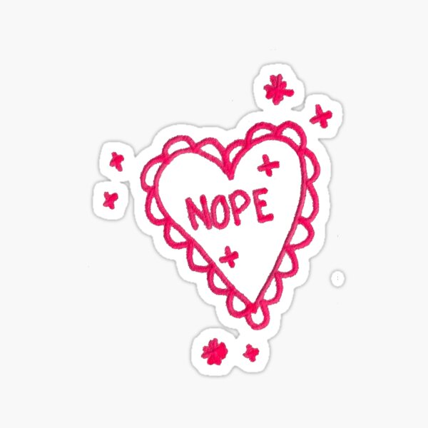 "nope heart" Sticker for Sale by Samerama123 | Redbubble