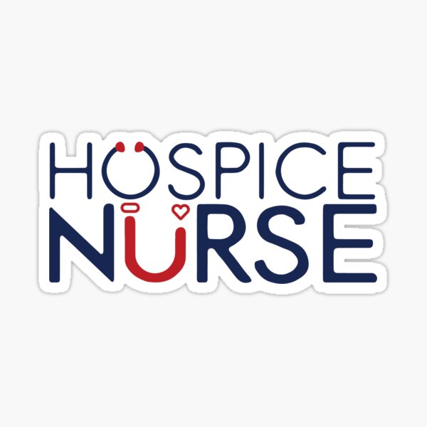 Hospice Nurse Stickers | Redbubble