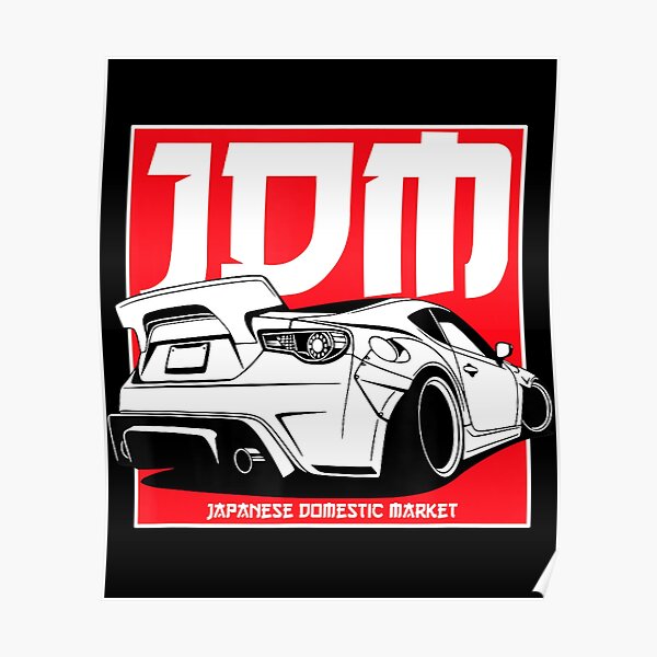 "JDM Badge Japanese Drift Car Tuning Automotive Gift 86 " Poster for ...